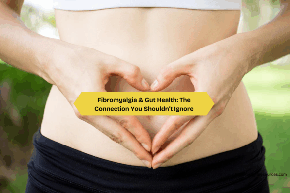 Early Signs of Fibromyalgia: 10 Symptoms to Watch